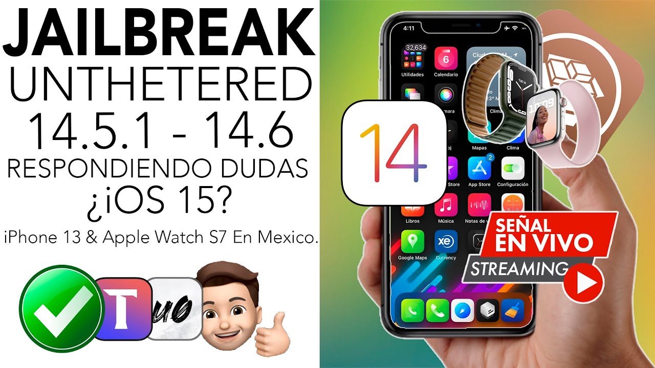 EN VIVO • DUDAS SOBRE JAILBREAK UNTHETERED 14.5.1 & 14.6 • iOS 15 ...
