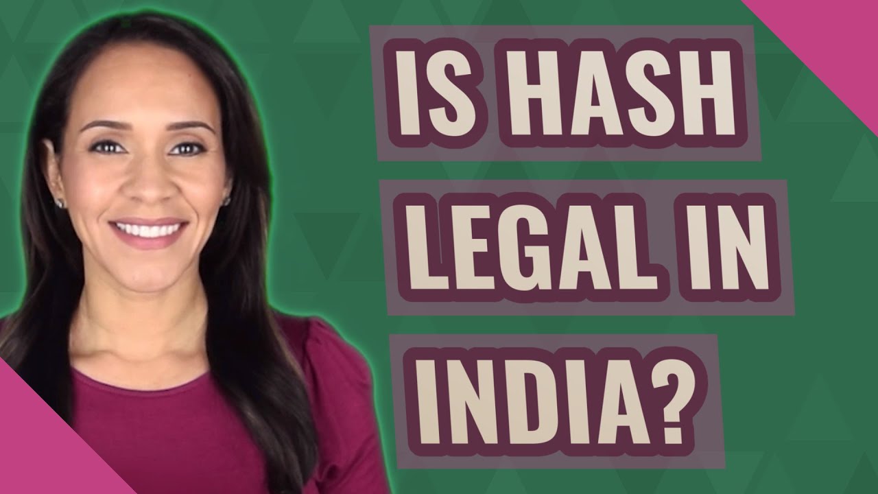 Is Hash legal in India? - YouTube