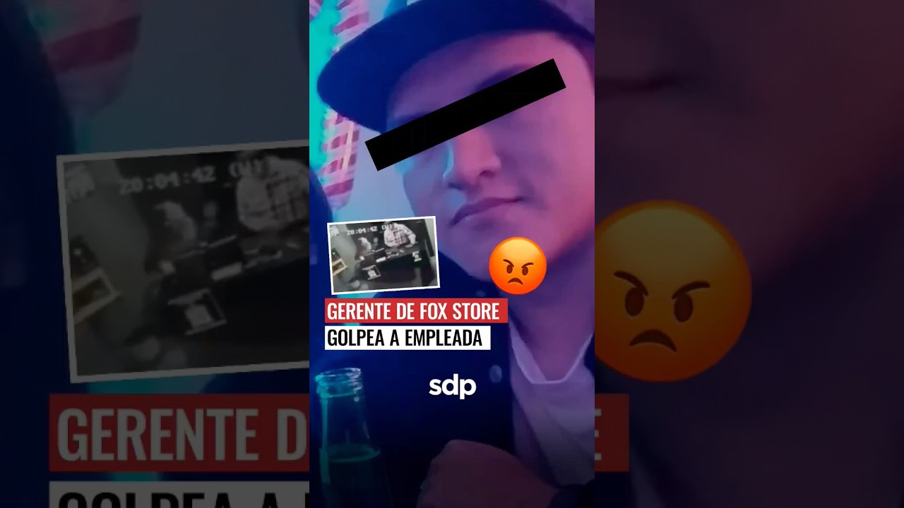 ¡Ya lo busca la policía! 🚨 GERENTE de tienda Fox Store GOLPEÓ a ...
