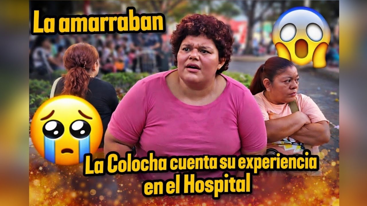 🧨🧨 Mira lo que vivió la colocha en el hospital 🧨🧨 - YouTube