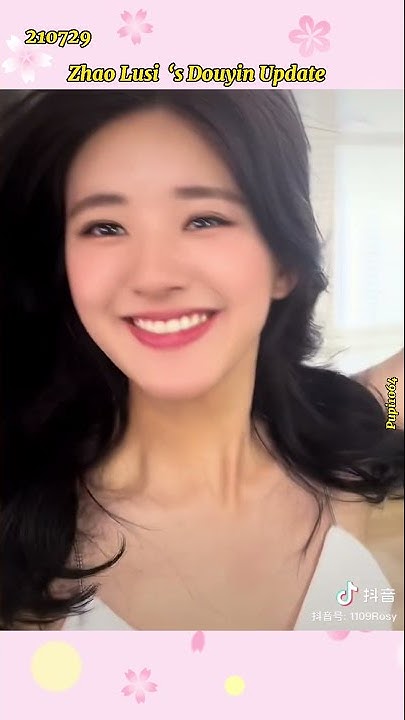210729 Zhao Lusi’s Douyin Update - YouTube