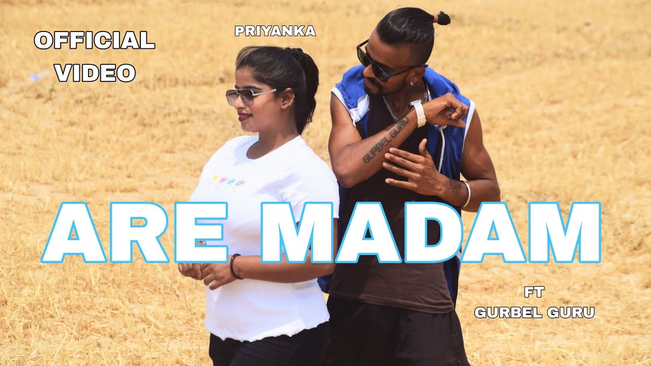 ARE MADAM || GURBEL GURU || NEW RAP 2024 || PROD BY DOZY