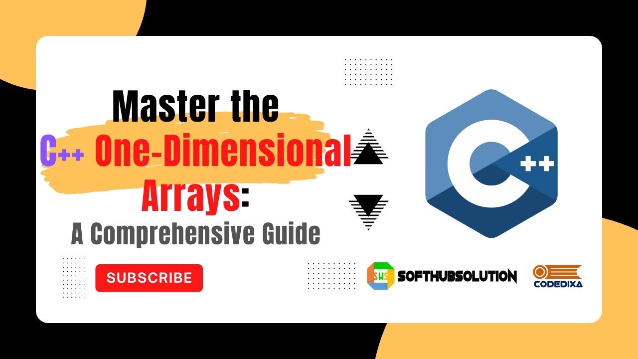 Session 18 : Master C++ One-Dimensional Arrays: A Comprehensive Guide ...