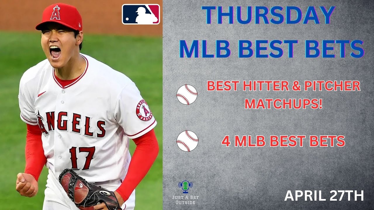 4 MLB Best Bets, Picks, & Predictions for Today, April 27th! - YouTube