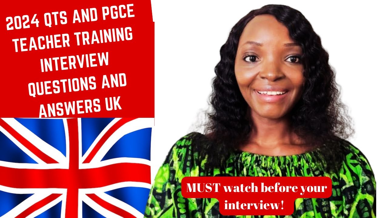 2024 UK Teacher Training QTS PGCE Interview Questions And Answers 2024-uk-teacher-training-qts-pgce-interview-questions-and-answers