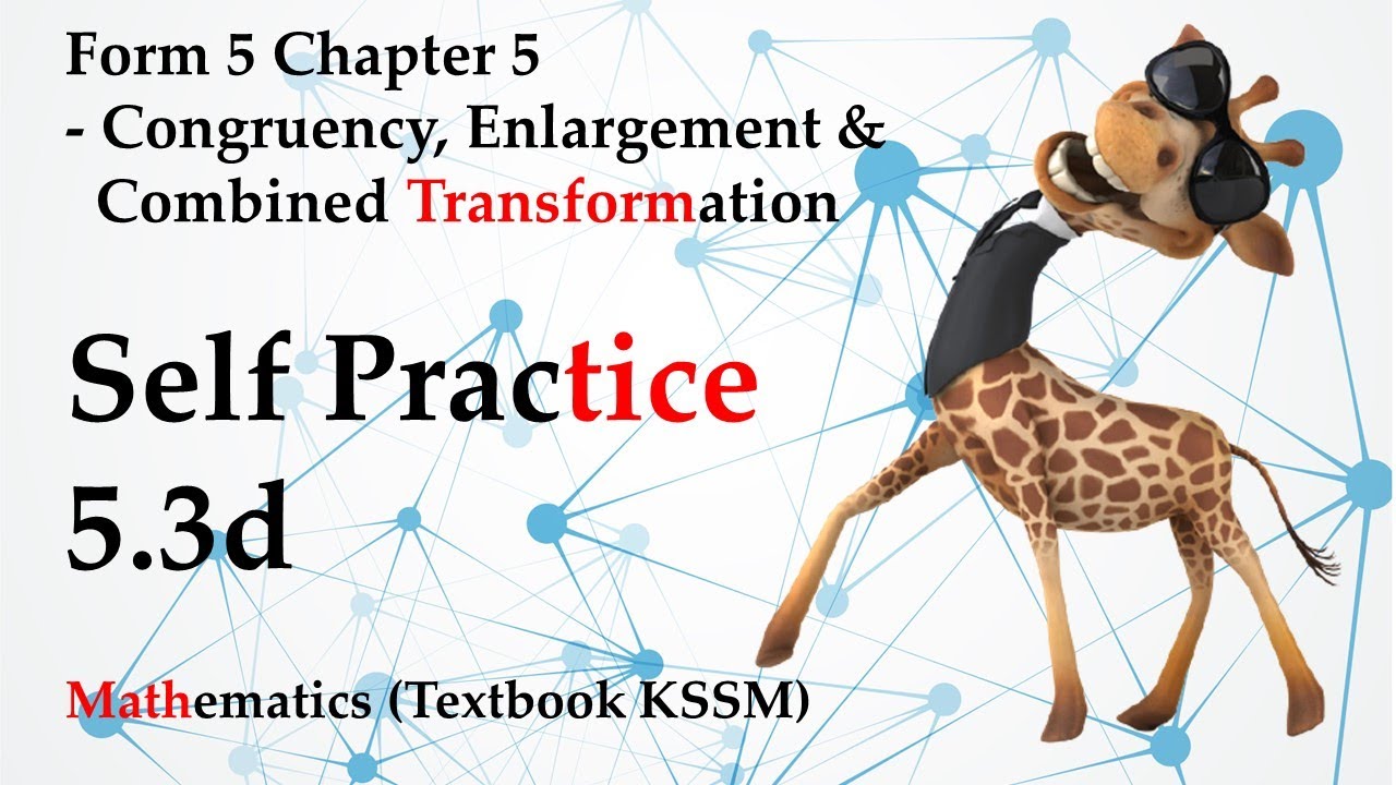 Form 5 Mathematics KSSM Chapter 5 - Enlargement and Combined ...