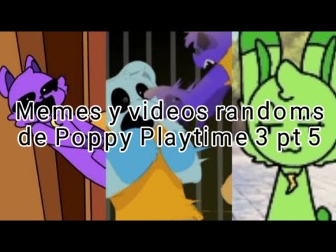 Memes y videos randoms de Poppy Playtime Chapter 3 pt 5 - YouTube