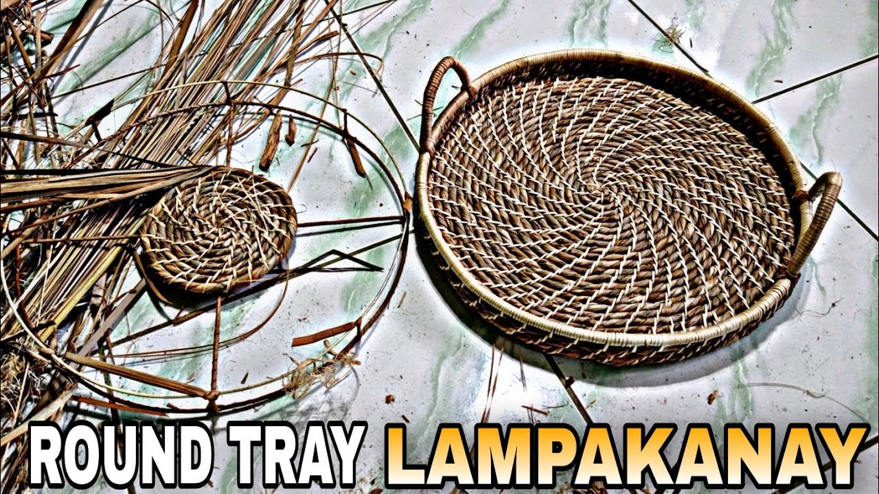 Making A Serving Tray From Cattail - Lampakanay Leaf // Woven ...