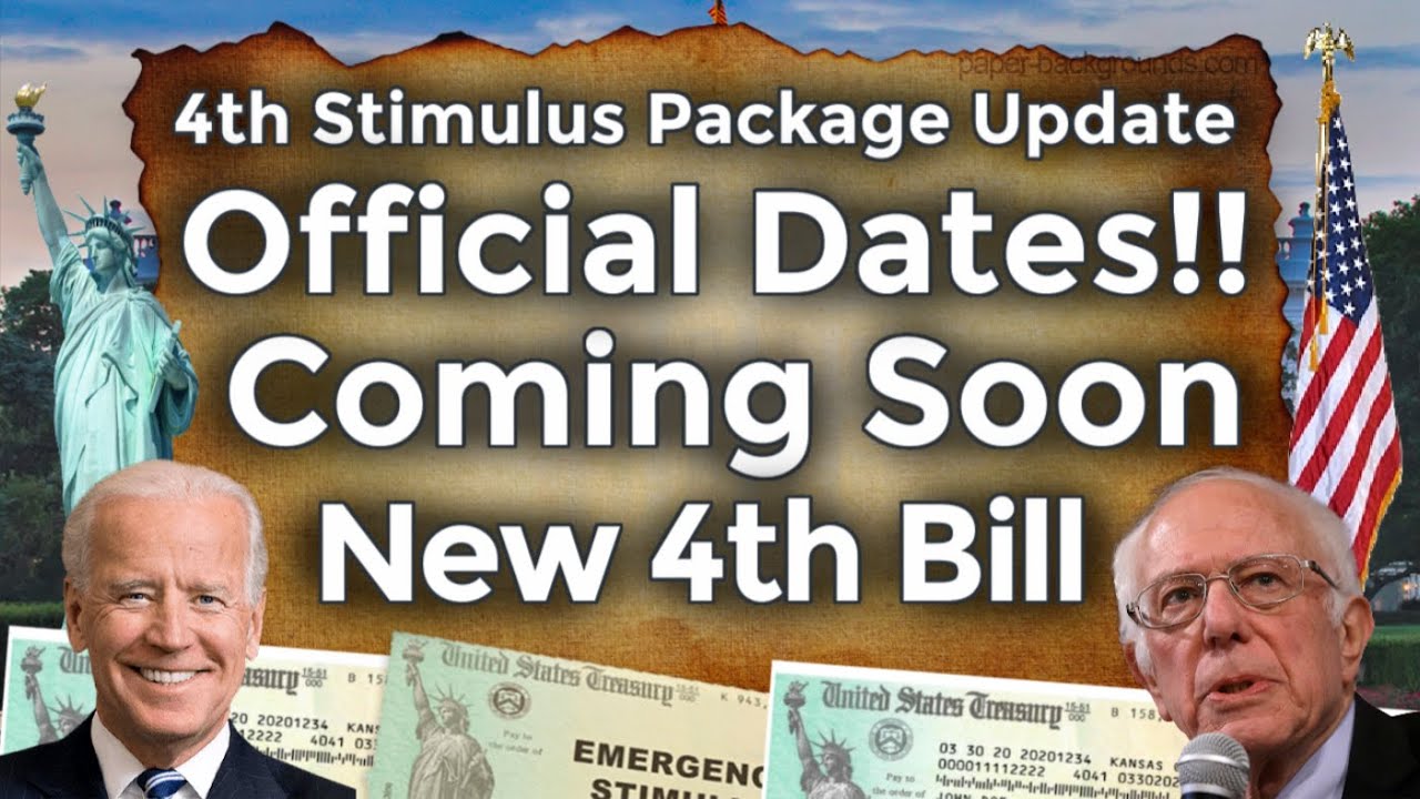 Official Dates!! NEW 4th Stimulus Package Fourth Stimulus Check Bill ...