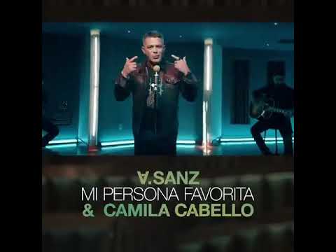 Alejandro Sanz, Camila Cabello - Mi Persona Favorita - YouTube