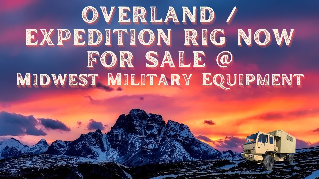 OVERLAND / EXPEDITION RIG NOW FOR SALE! 1998 Stewart & Stevenson M1079 ...