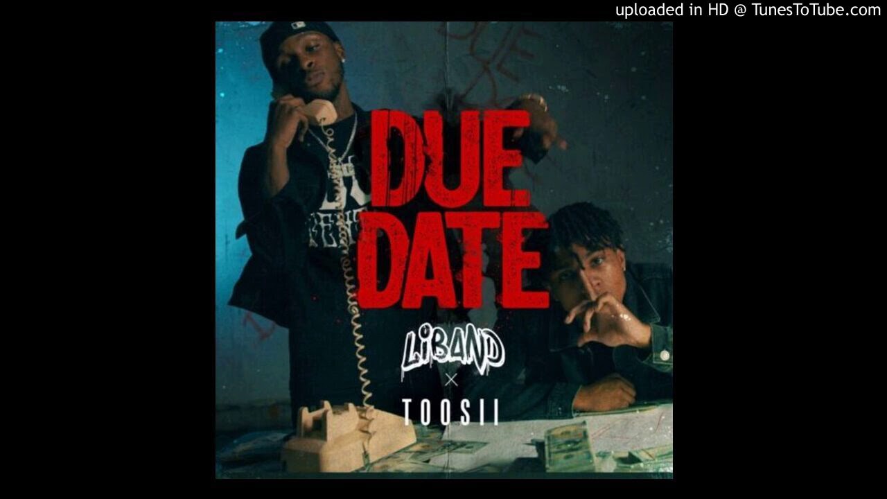 LiBand - Due Date ft. Toosii SLOWED - YouTube