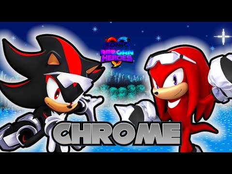 Chrome Shadow And Knuckles | Sonic Reborn Heroes - YouTube