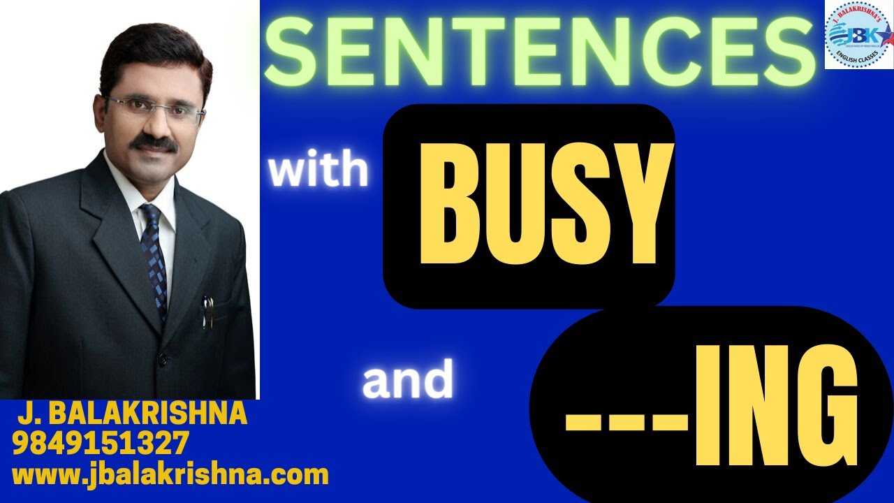 Sentences with BUSY and ING form - by JBK English Videos & Classes#jbk ...