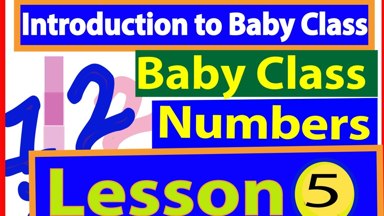 Baby class Numbers Lesson 5 - YouTube