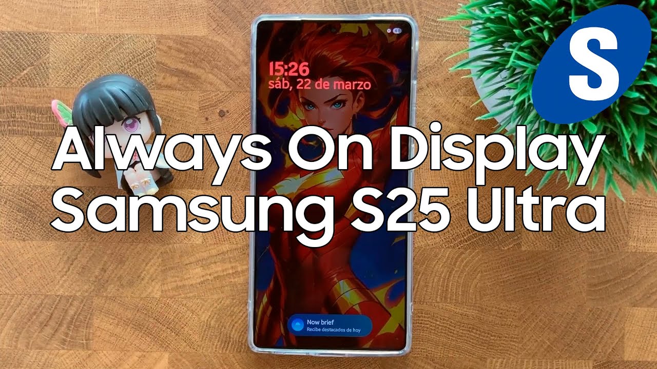 Como Personalizar el Always On Display del Samsung S25 Ultra - Samsungizate - YouTube