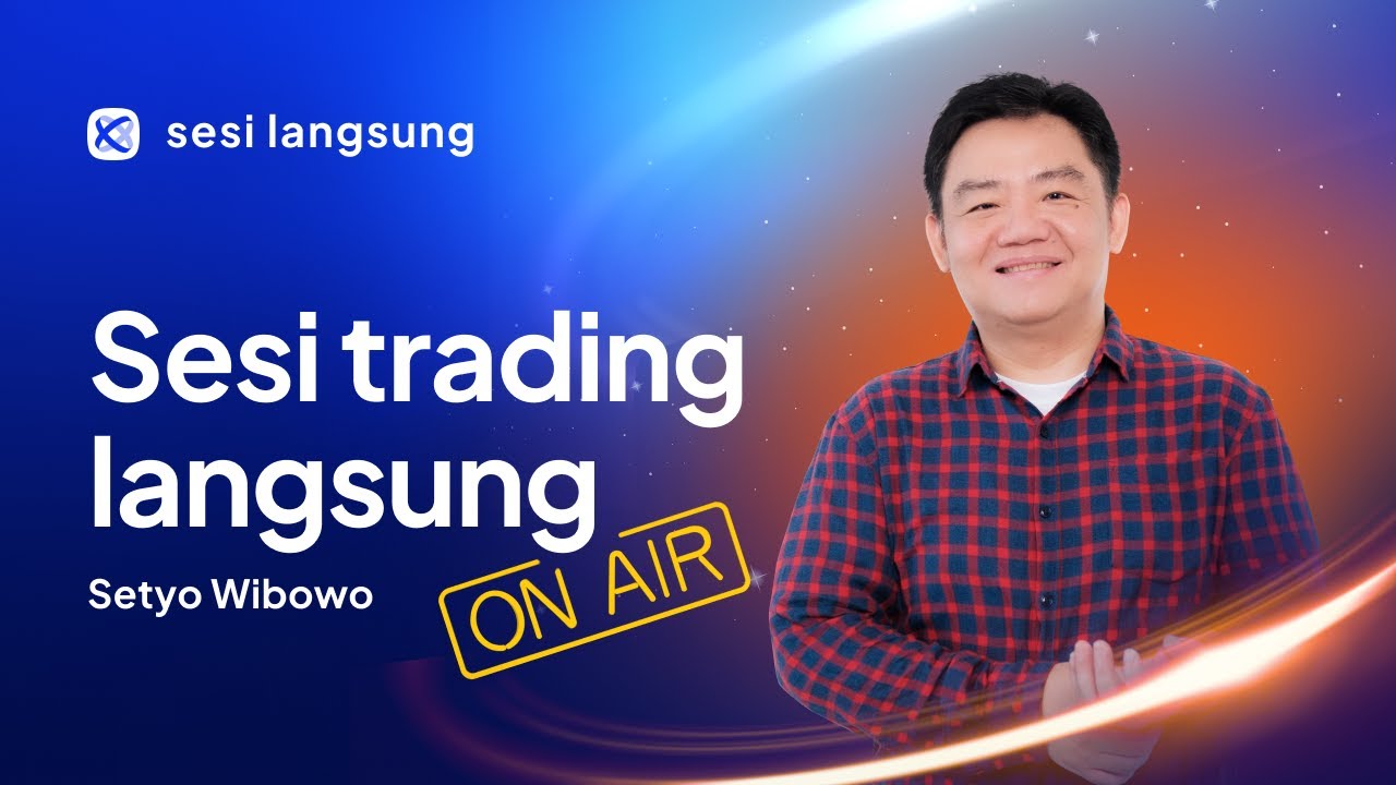 Sesi trading live 11.12 dengan Setyo Wibowo – Octa - YouTube