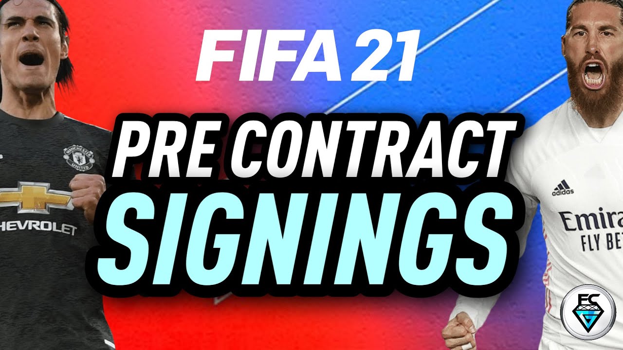 FIFA 21: PRE CONTRACT SIGNINGS - YouTube