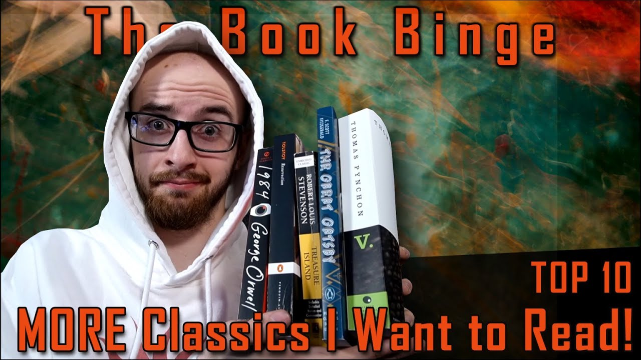 TOP 10: MORE Classics I Want to Read! | The Book Binge, Ep. 166 - YouTube