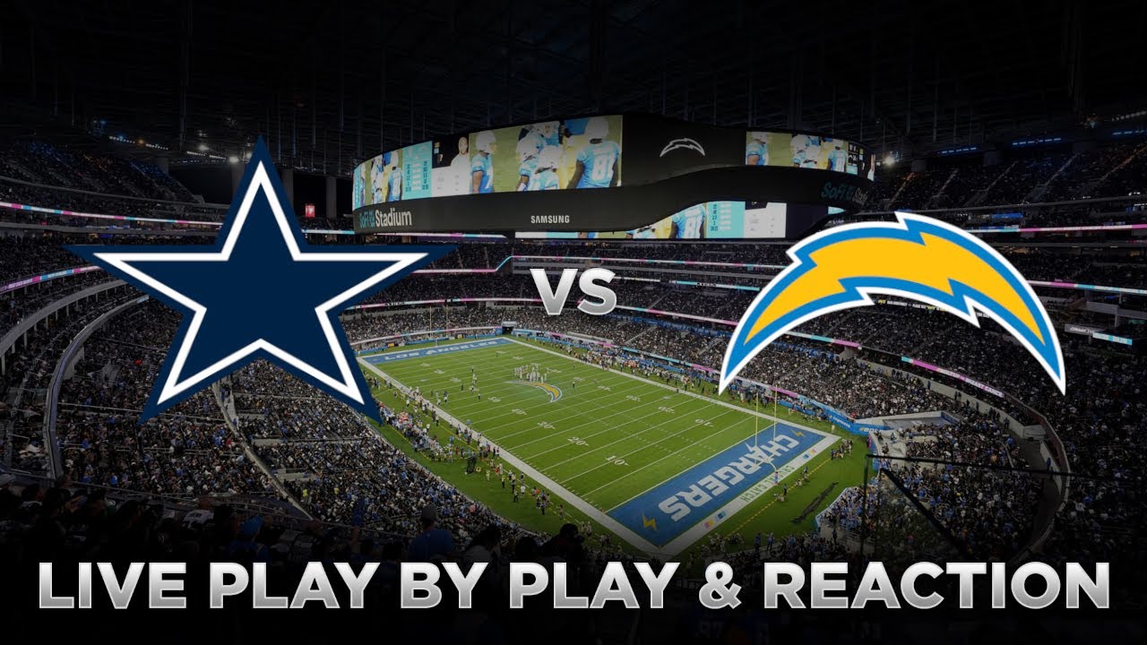 Cowboys vs Chargers Live Play by Play & Reaction - YouTube