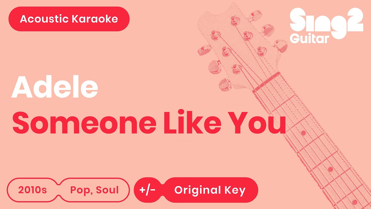 Adele - Someone Like You (Karaoke Acoustic) - YouTube