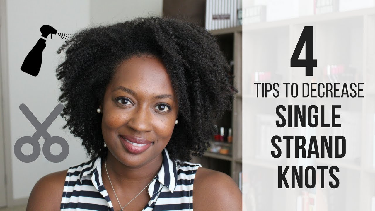 4 Tips to Decrease Single Strand Knots | Vlogtember #5 - YouTube