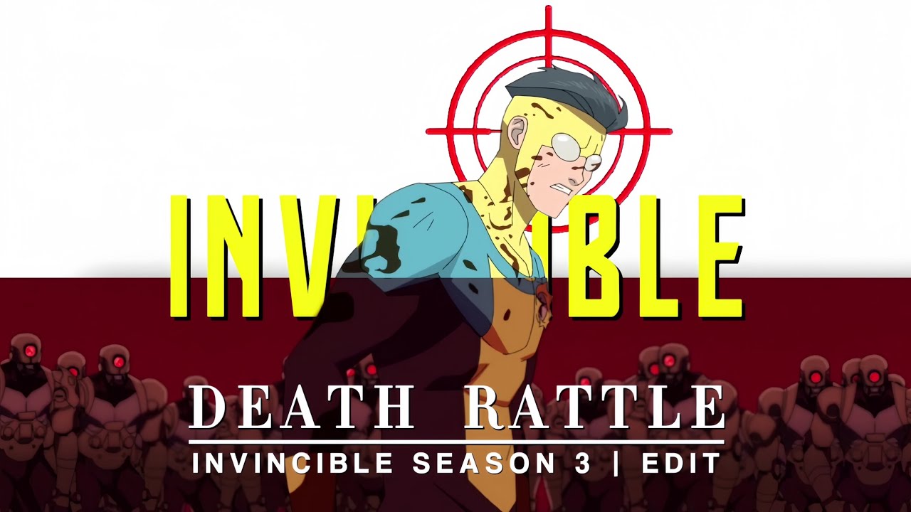 Invincible Season 3 - Death Rattle | Invincible S3 Trailer | Edit - YouTube