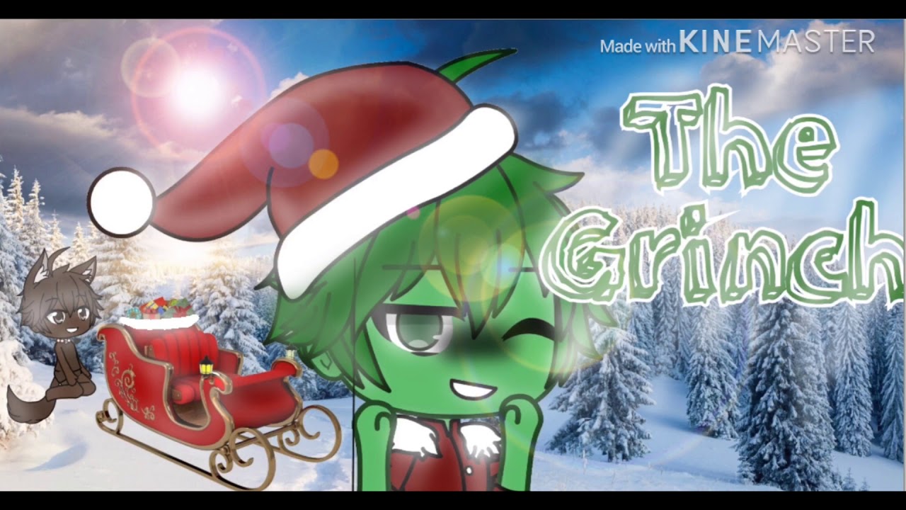 The Grinch Song || Gacha Life || - YouTube