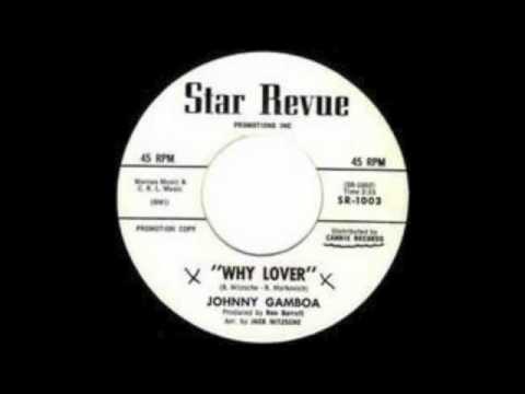 Johnny Gamboa – Why Lover – Vinyl (7", 45 RPM, Single), [r13066111 ...