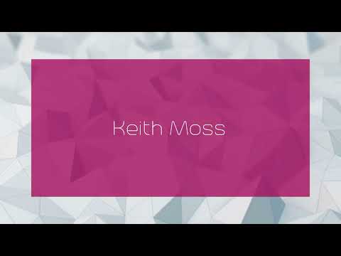 Keith Moss - appearance - YouTube
