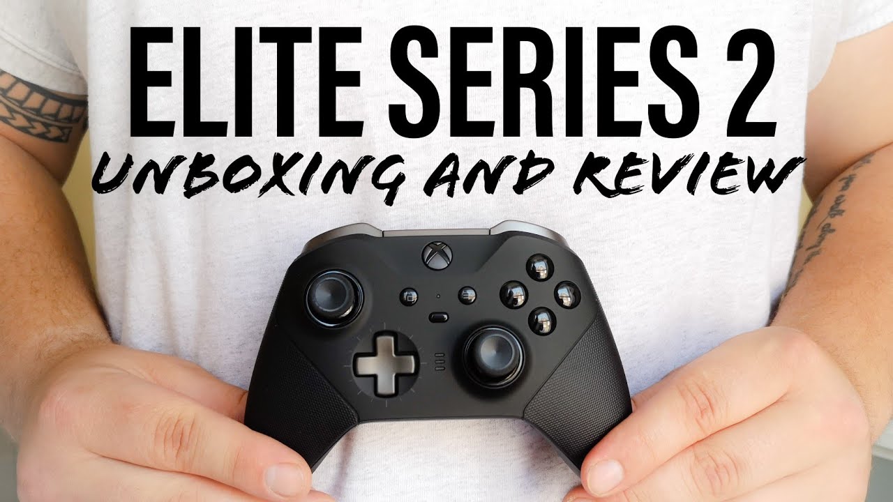 XBOX ELITE SERIES 2 UNBOXING AND REVIEW - YouTube