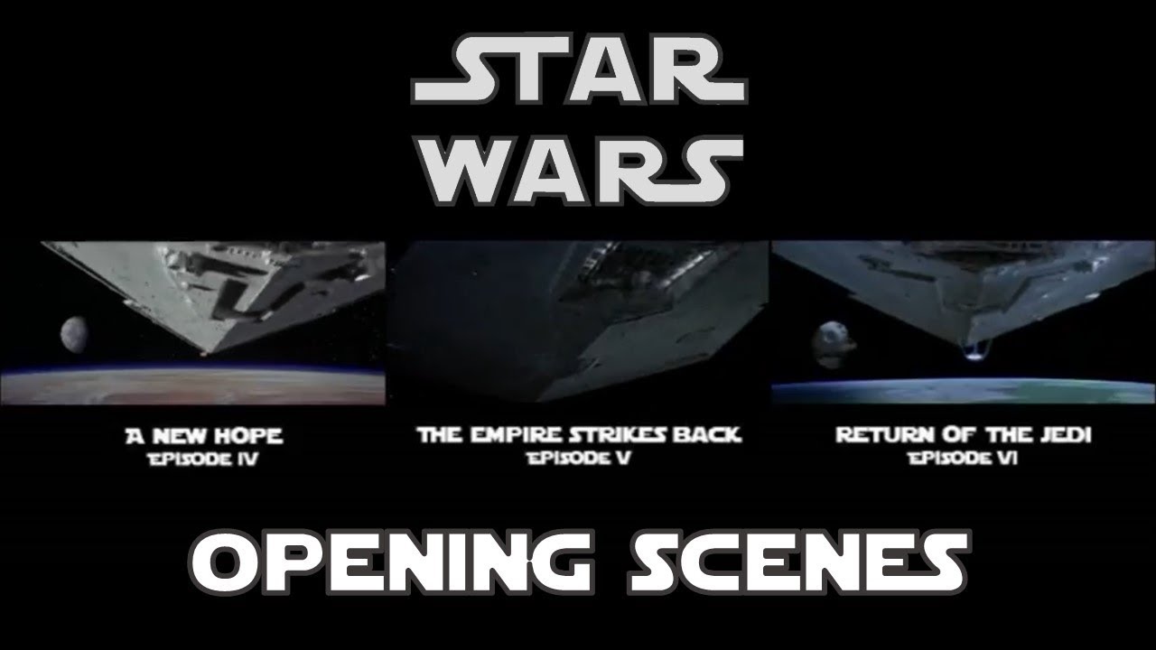 Side By Side || Star Wars Opening Scenes Comparison # Original Trilogy ...