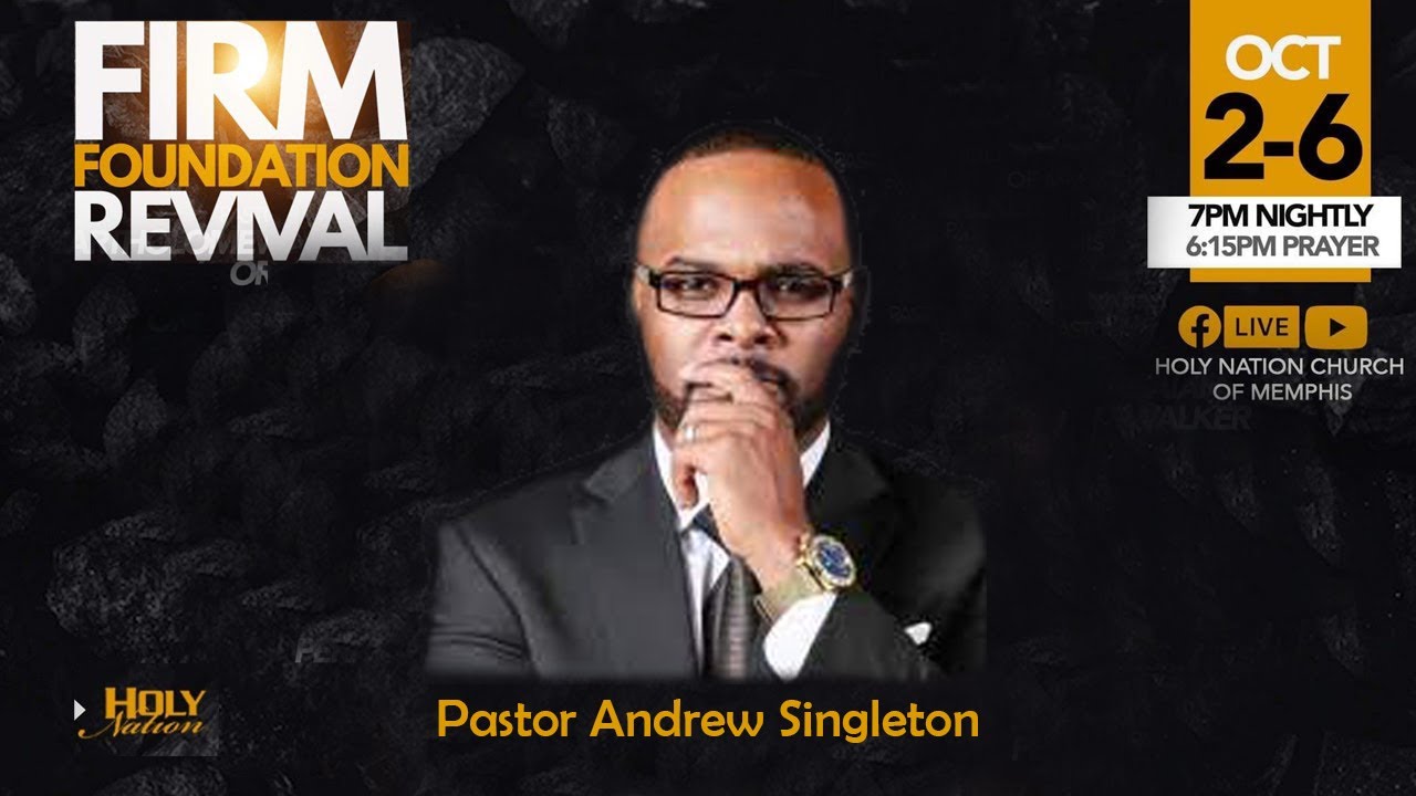 Holy Nation Church of Memphis Livestream | Firm Foundation | Pastor ...