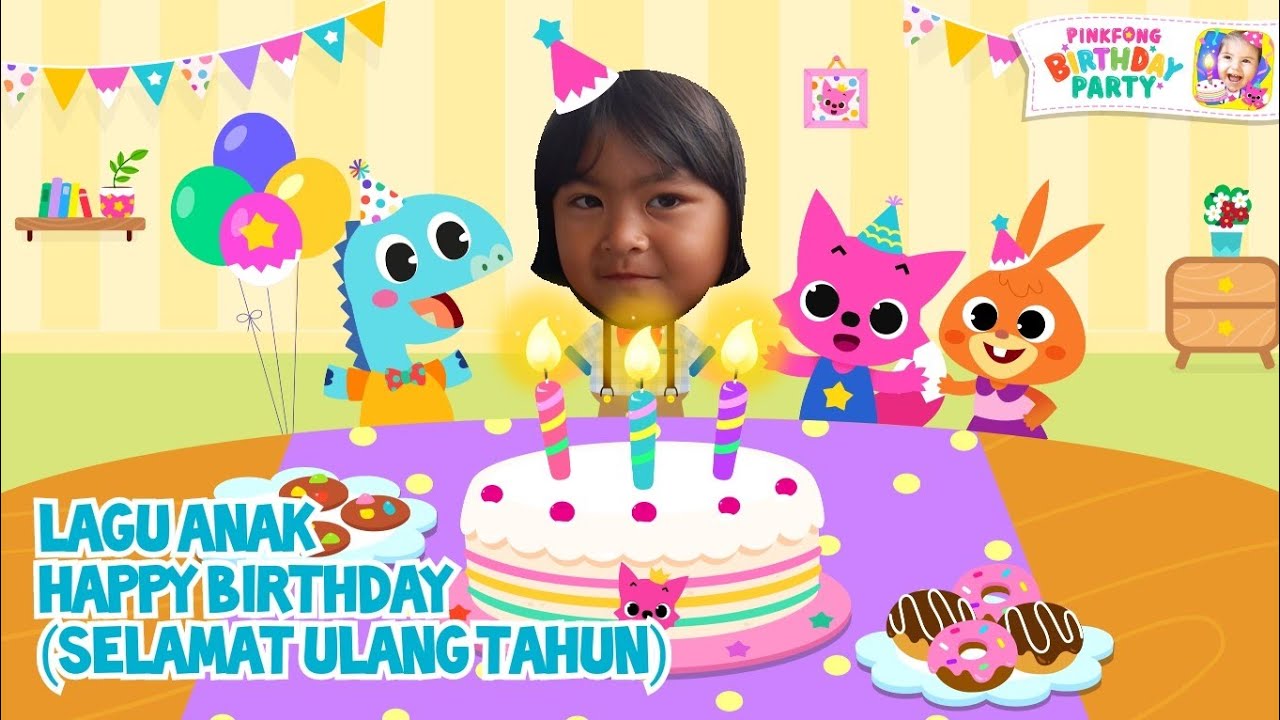 Lagu Anak Happy Birthday - Selamat Ulang Tahun Panjang Umur - Lagu Anak ...