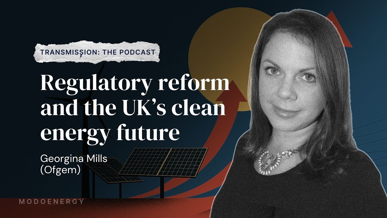Can Regulatory Reform Unlock the UK's Clean Energy Future with Georgina ...
