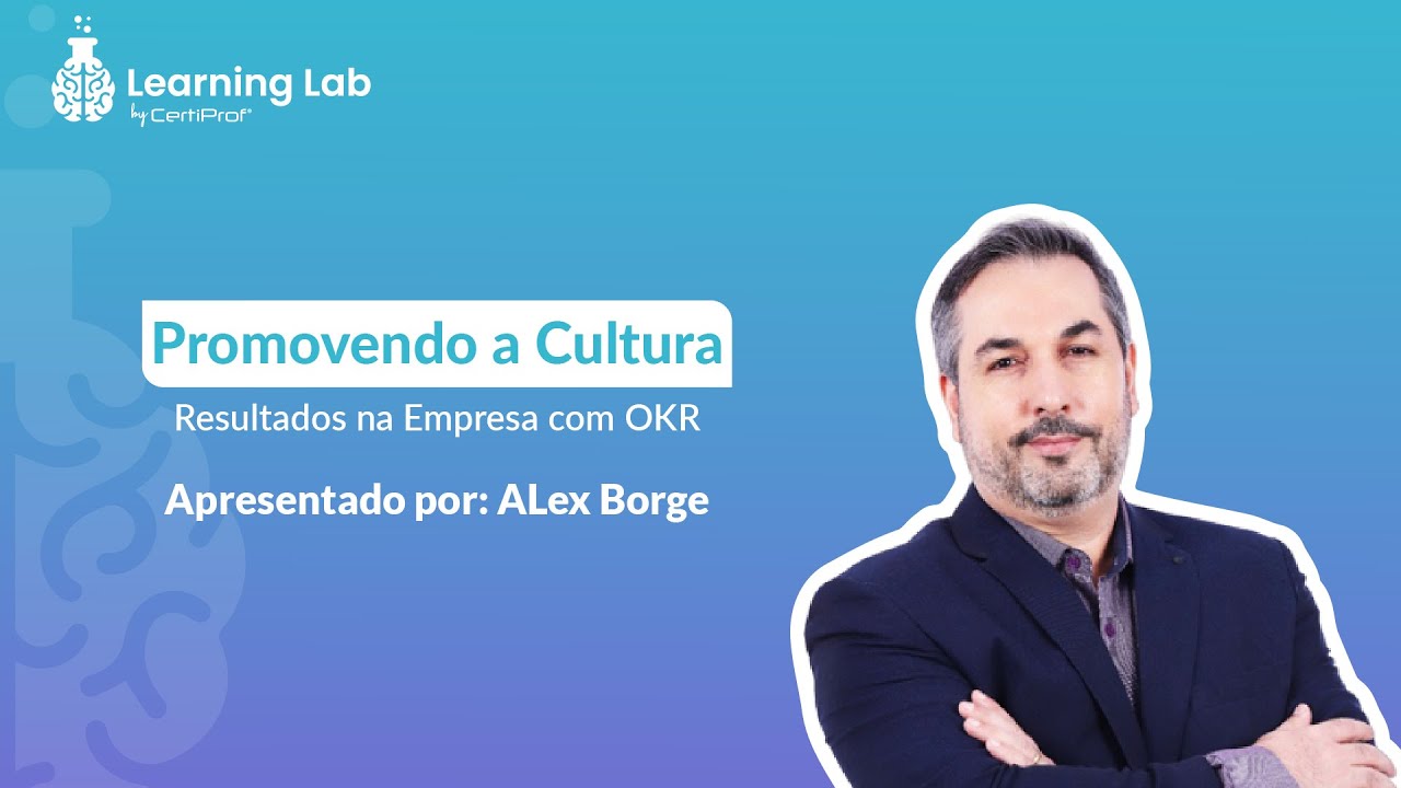Promovendo a Cultura de Resultados na Empresa com OKR - Alex Borges ...