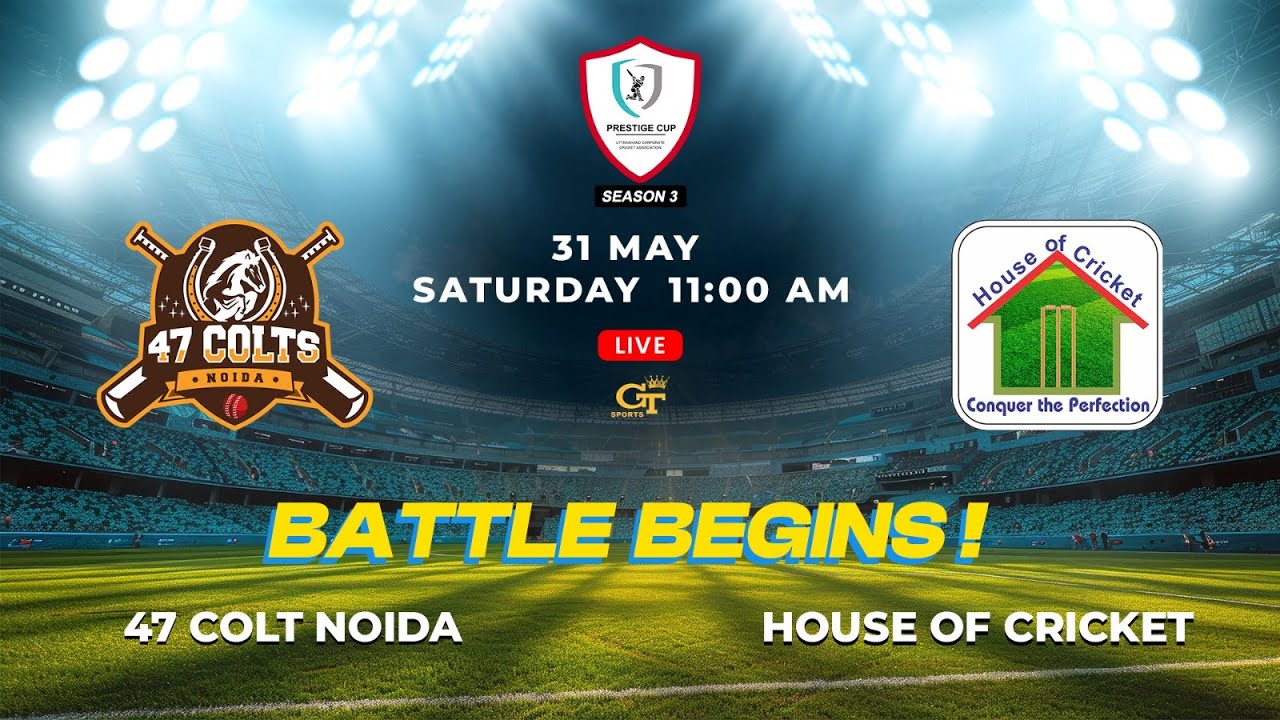 House Of Cricket Vs 47 Colts Noida | Prestige Cup Season-3 | Rajiv ...