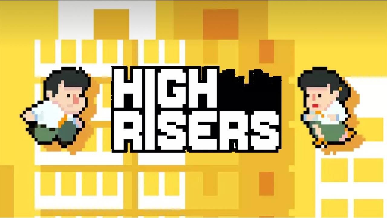 High Risers Android Gameplay ᴴᴰ - YouTube