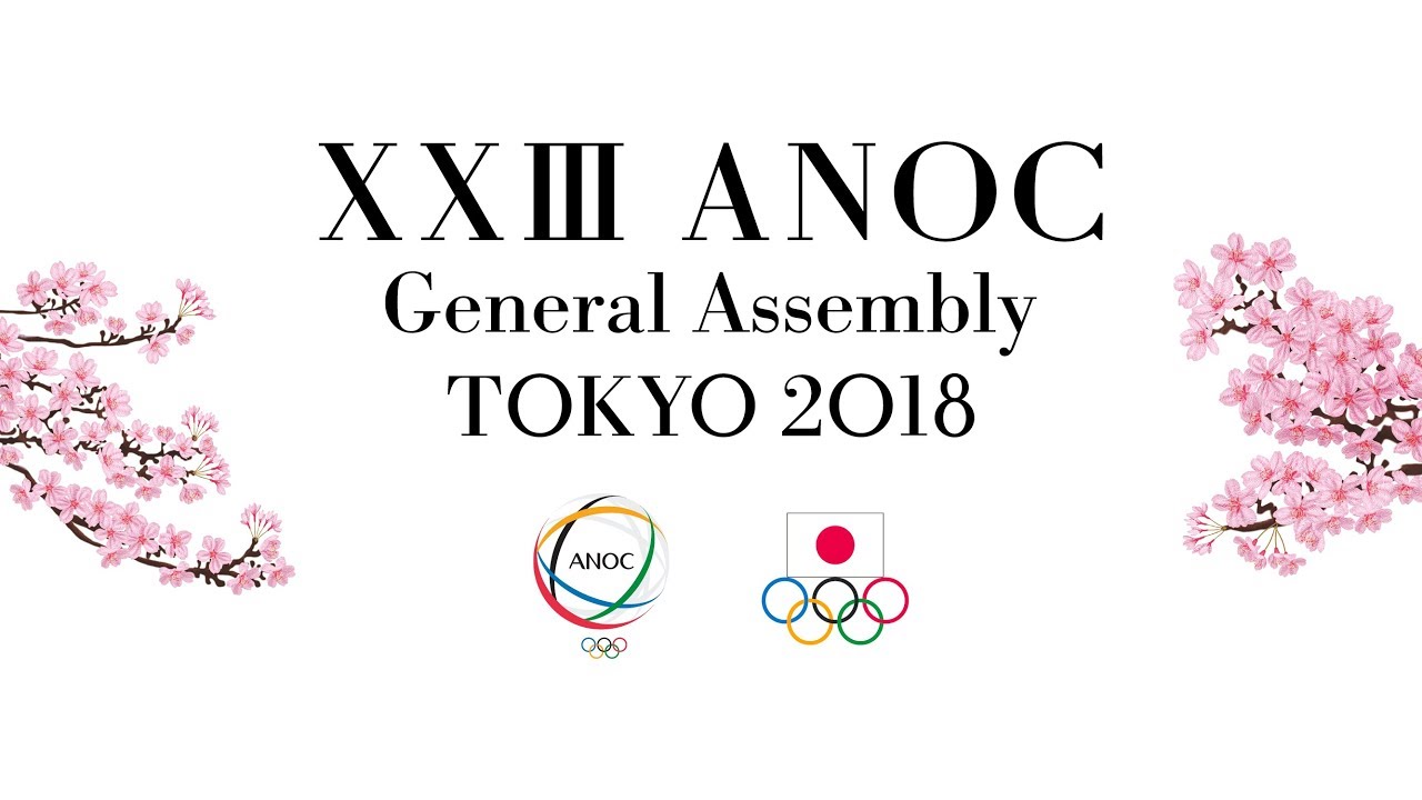 XXIII ANOC General Assembly Tokyo 2018 - Day 1 part 2 - YouTube