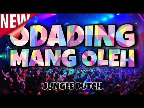 ODADING MANG OLEH JUNGLE DUTCH || BASSNYA AJING BANGET || KEY MUSIK ID