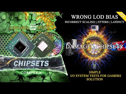 #1 [Solved] Wrong LOD Bias (Scaling) | Jitters (Desync) - Damaged I/O System (Chipsets)