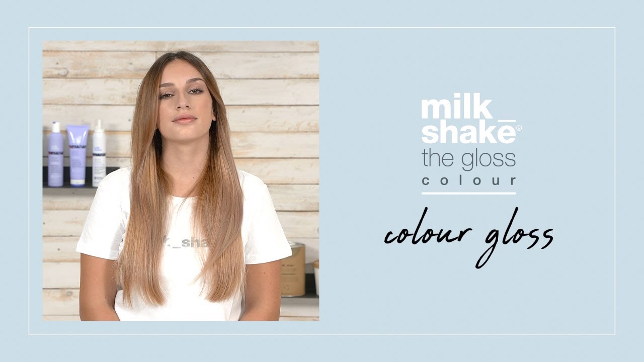 GLOSS COLOUR with milk_shake The Gloss hair color - YouTube