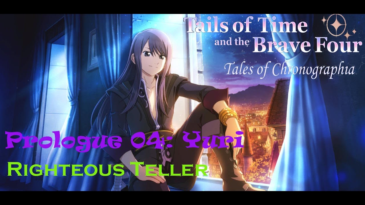 Another Eden | Symphony | Tails of Time and the Brave Four| Yuri ...