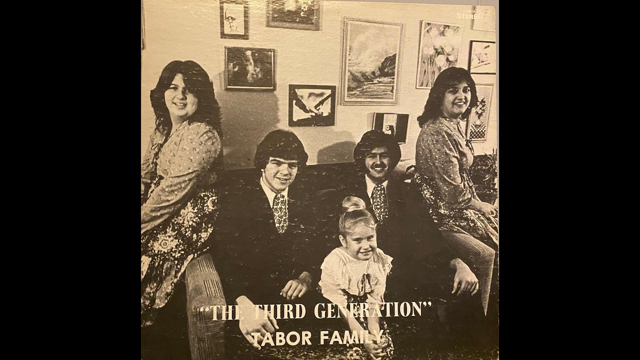 Tabor Family ''Third Generation'' - YouTube