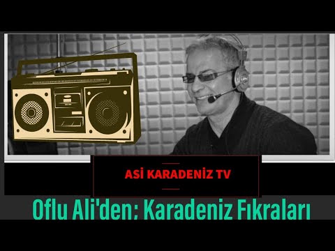 Oflu Ali'den #Karadeniz #Fıkraları
