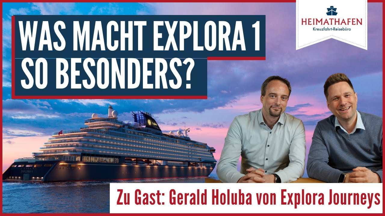 Explora Journeys | Was macht Explora 1 so besonders? Zu Gast: Gerald ...