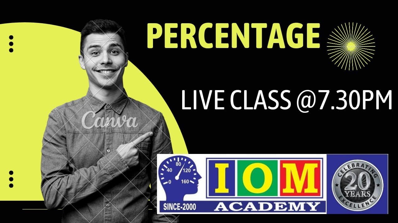 Percentage Live Class IOM ACADEMY - YouTube