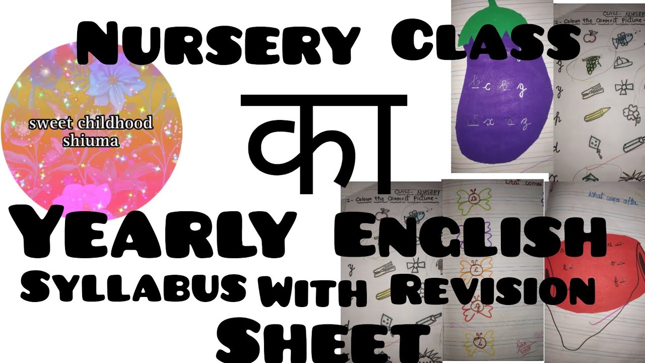 Nursery Class Syllabus On Note Book with Revision Sheets.According To ...