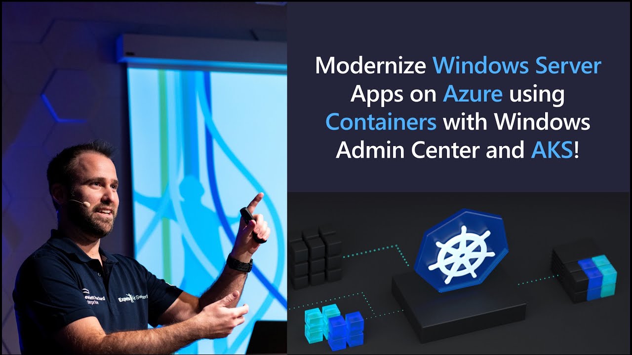 Modernize Windows Server Apps on Microsoft Azure using Containers with ...