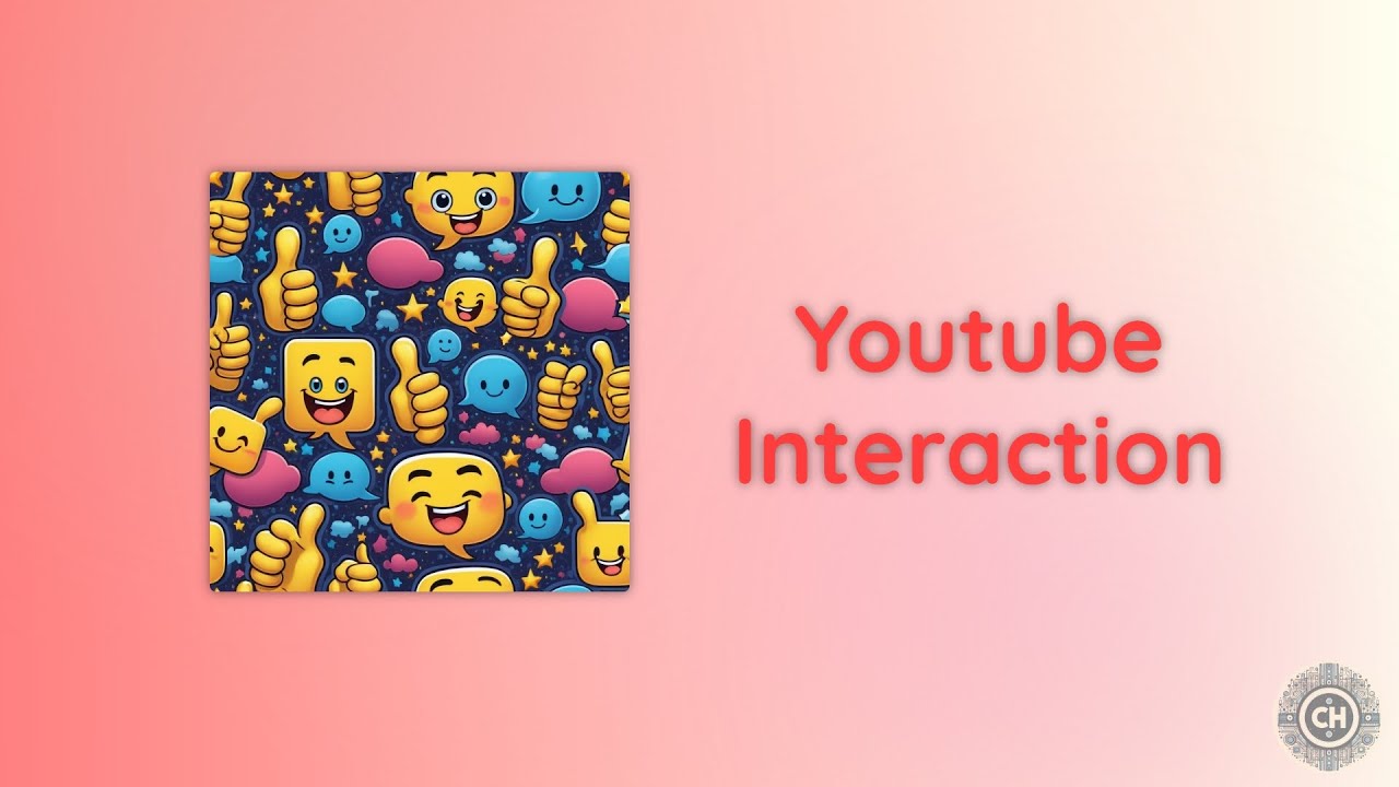 YouTube Interaction - YouTube
